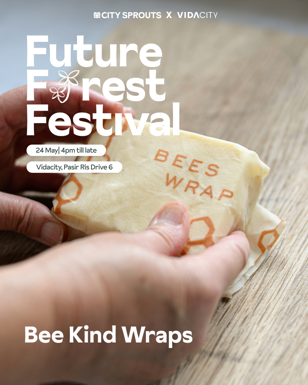 Future Forest Festival: Bee Kind Wraps Workshop – citysprouts